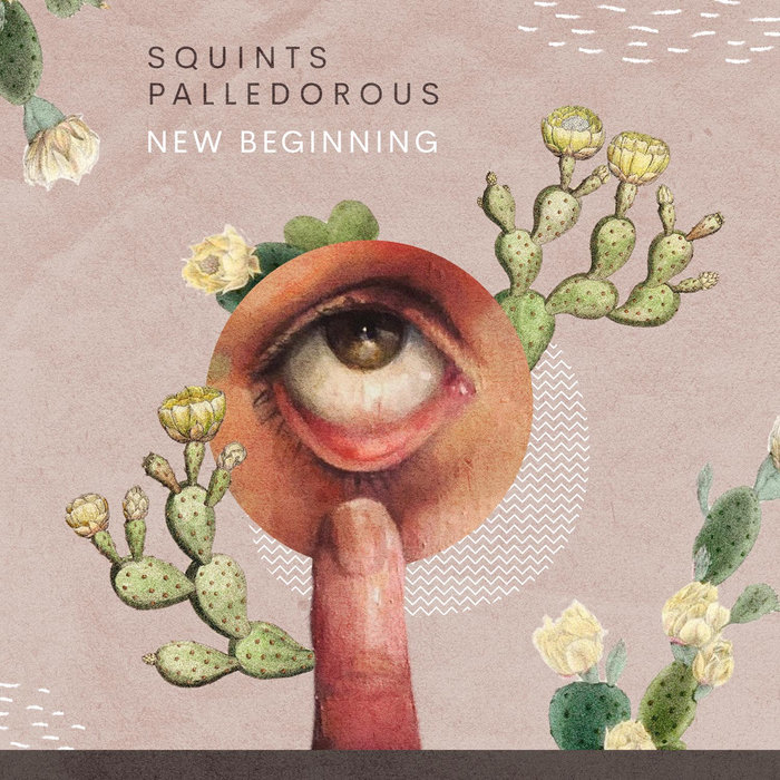 New Beginning | Squints Palledorous
