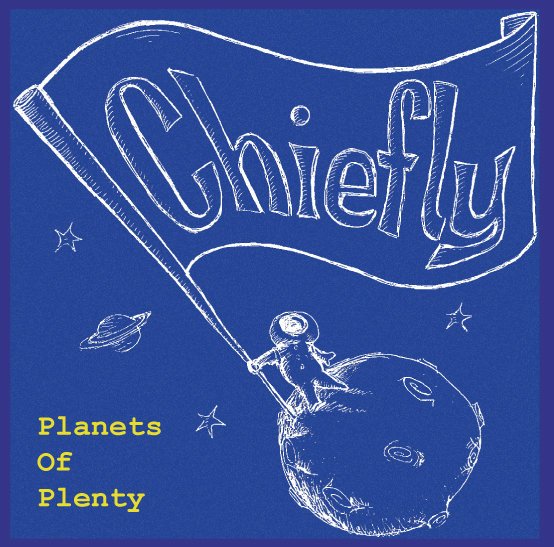 Planets Of Plenty | CHIEFLY | Greg Dember