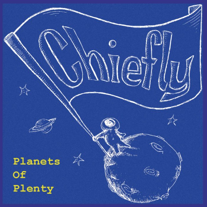 Planets Of Plenty | CHIEFLY | Greg Dember