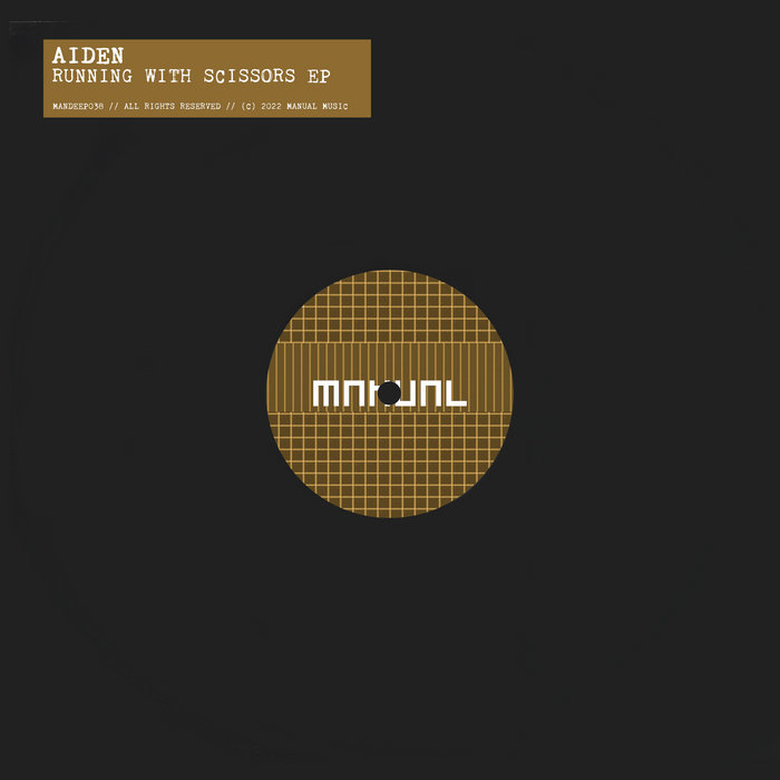 Running With Scissors EP | Aiden | Manual Music