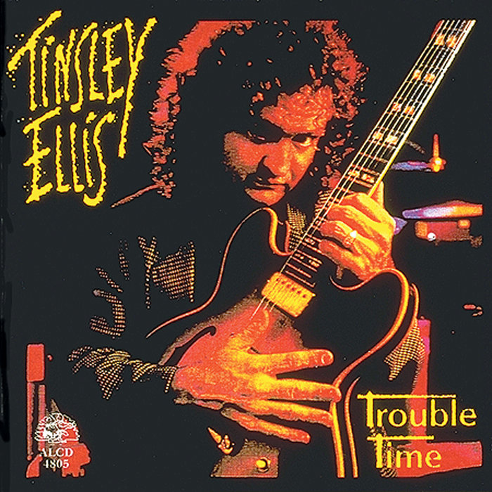 Trouble Time | Tinsley Ellis