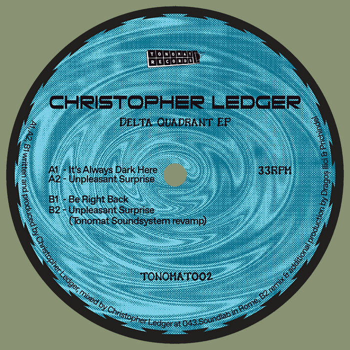 Christopher Ledger - Delta Quadrant EP | Lirica Archives