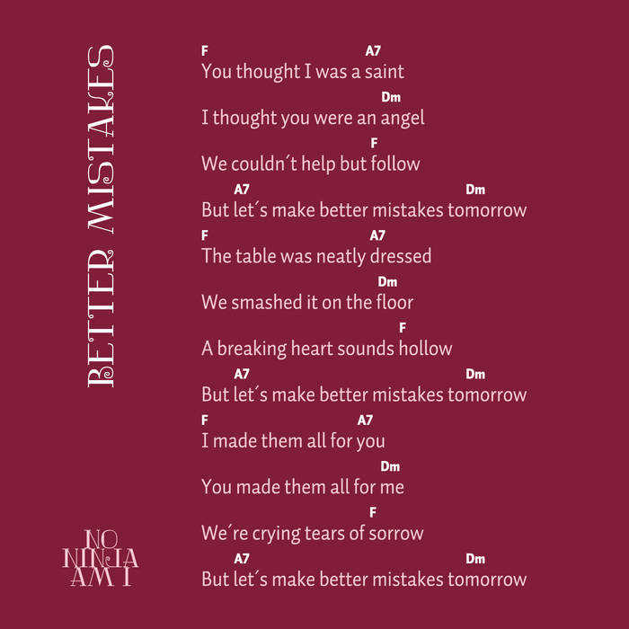 Better Mistakes (single & pastiche) | No Ninja Am I