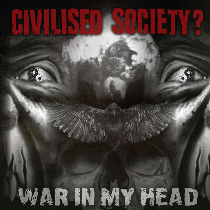 War In My Head | Civilised Society? | Boss Tuneage