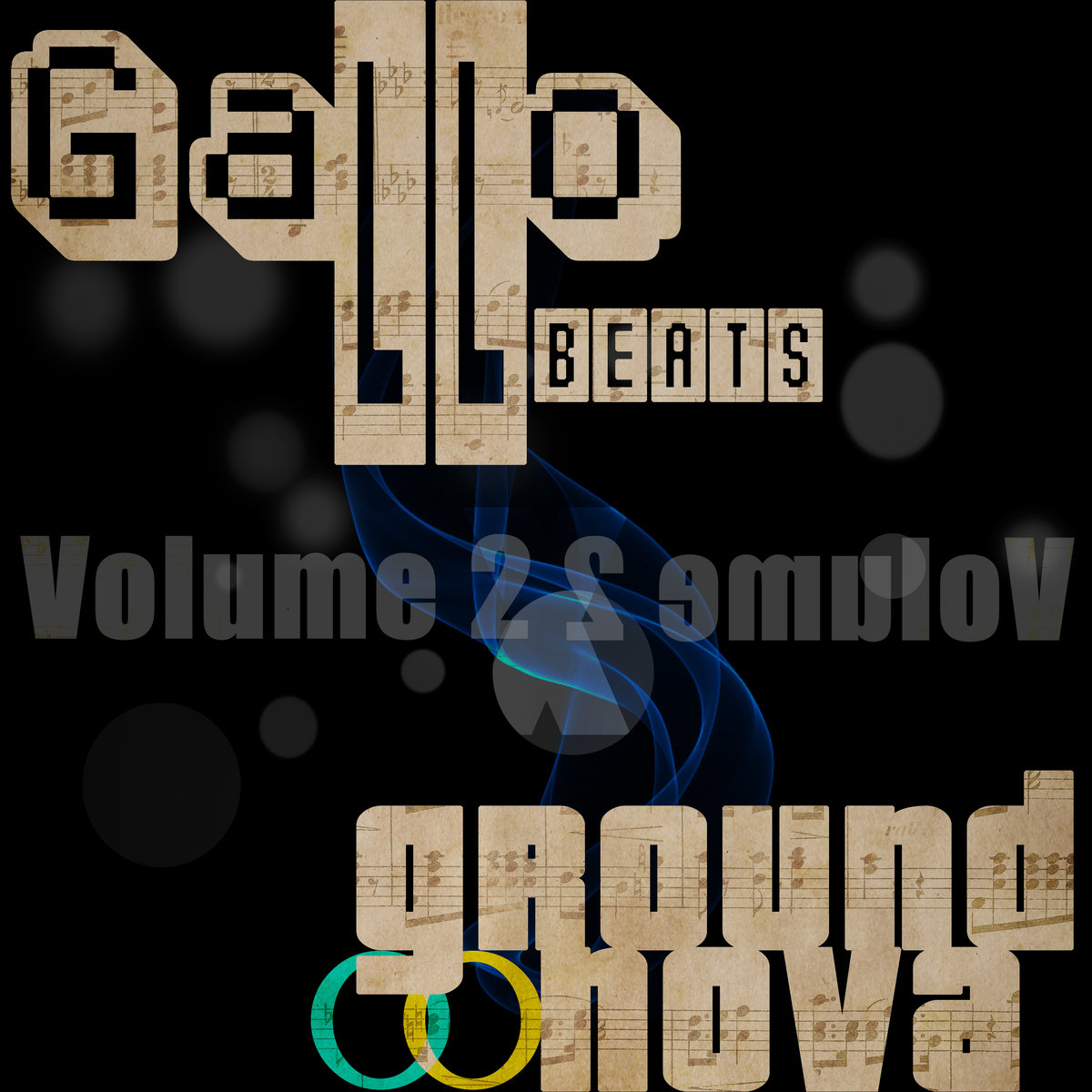 Gallobeats X Ground Nova Vol 2 | Gallobeats, Ground Nova | Ground Nova