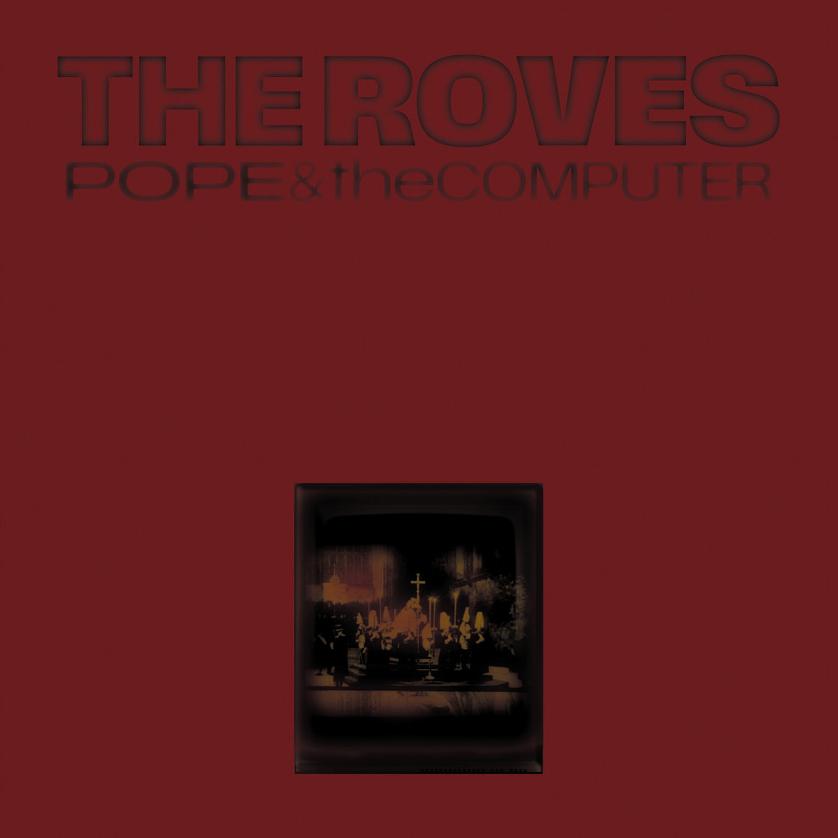 Pope & The Computer | The Roves