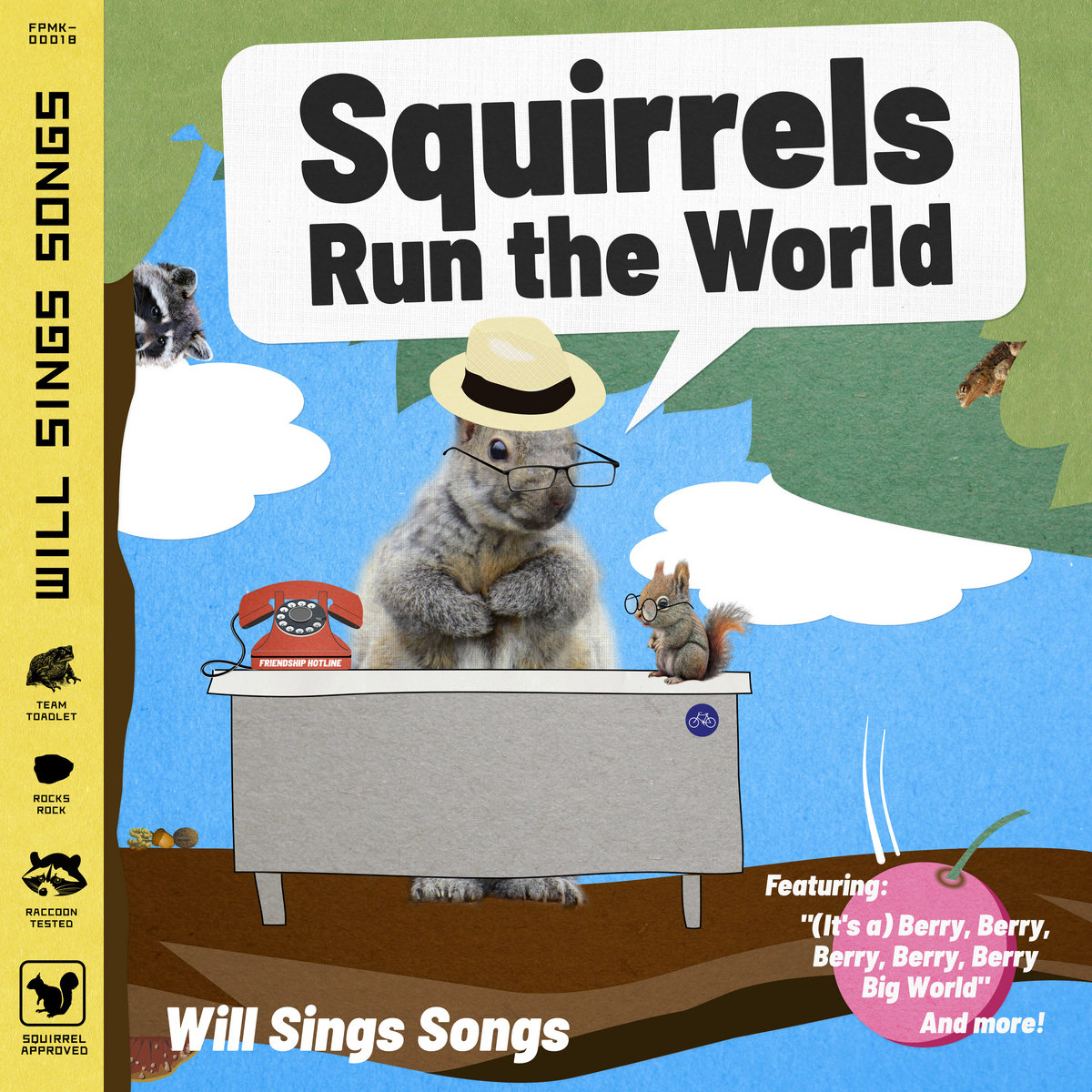Squirrels Run the World | Will Sings Songs