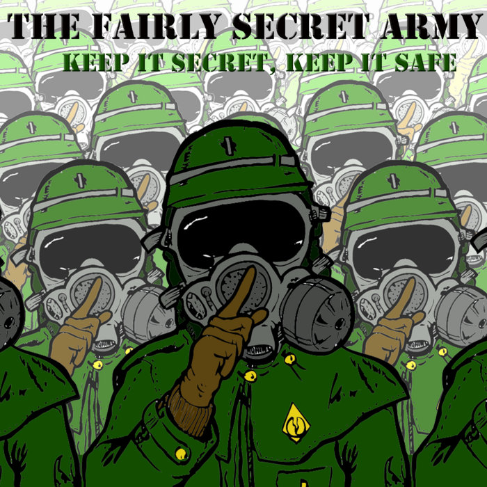 Keep It Secret, Keep It Safe | The Fairly Secret Army