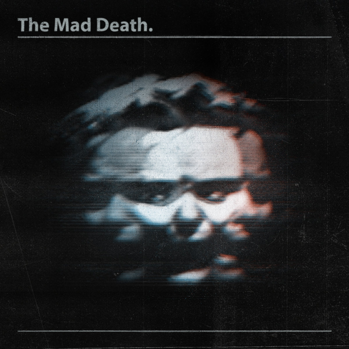 The Mad Death | The Mad Death