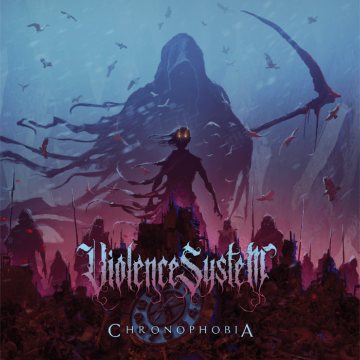 Chronophobia [EP] | Violence System