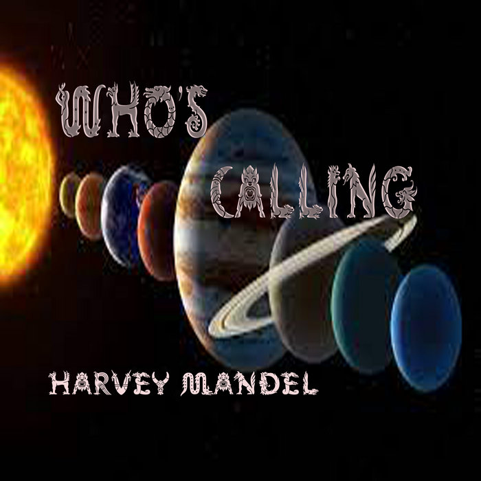 Who's Calling | Harvey Mandel | Tompkins Square