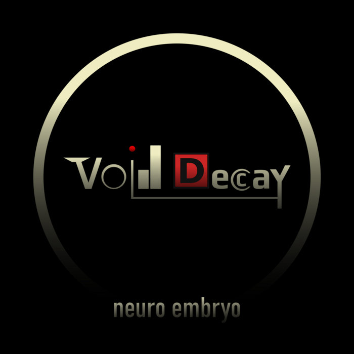 neuro embryo | void decay