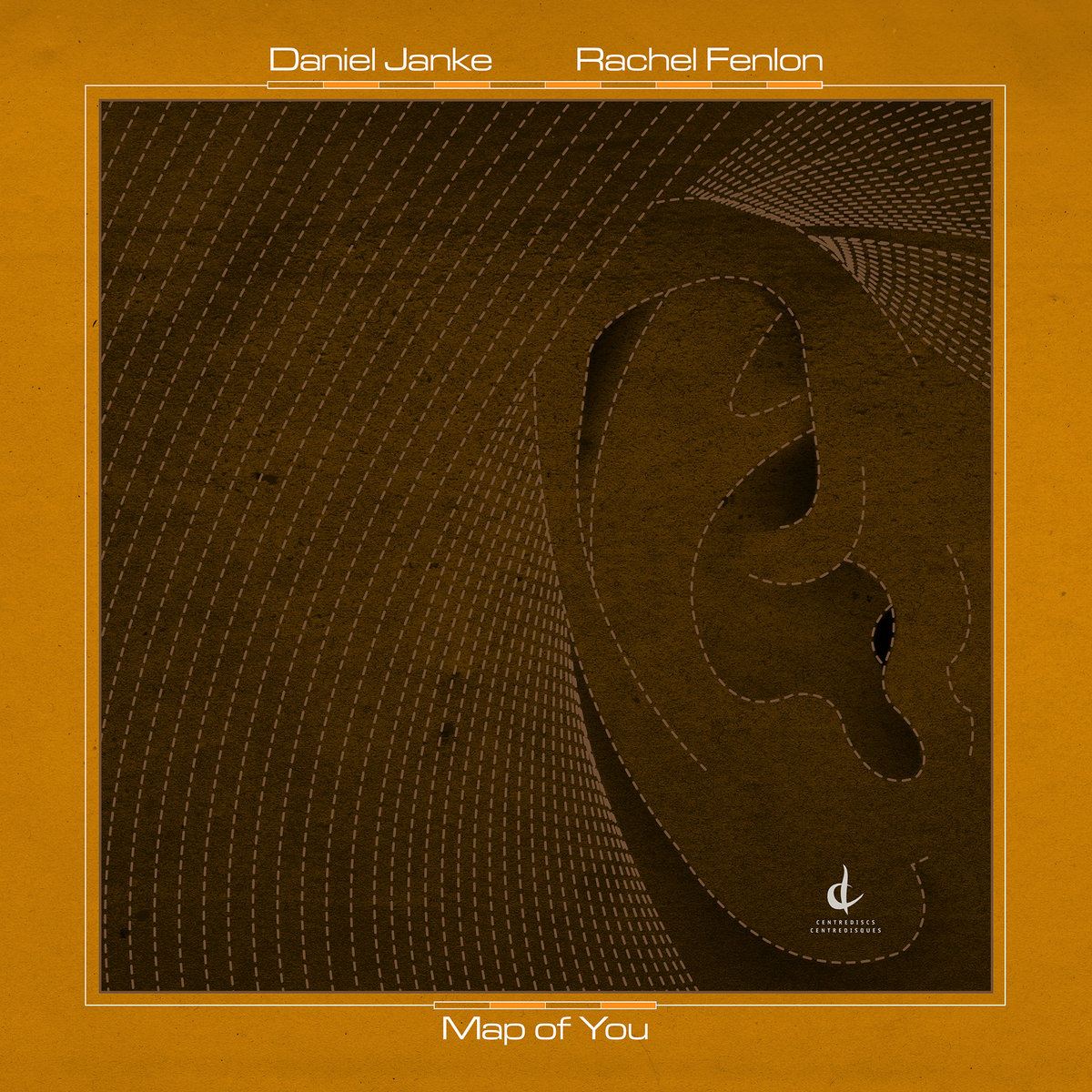 Map of You | Daniel Janke, Rachel Fenlon | Centrediscs