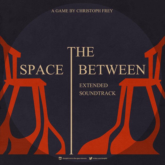 The Space Between - Official Extended Game Soundtrack | Christoph Frey