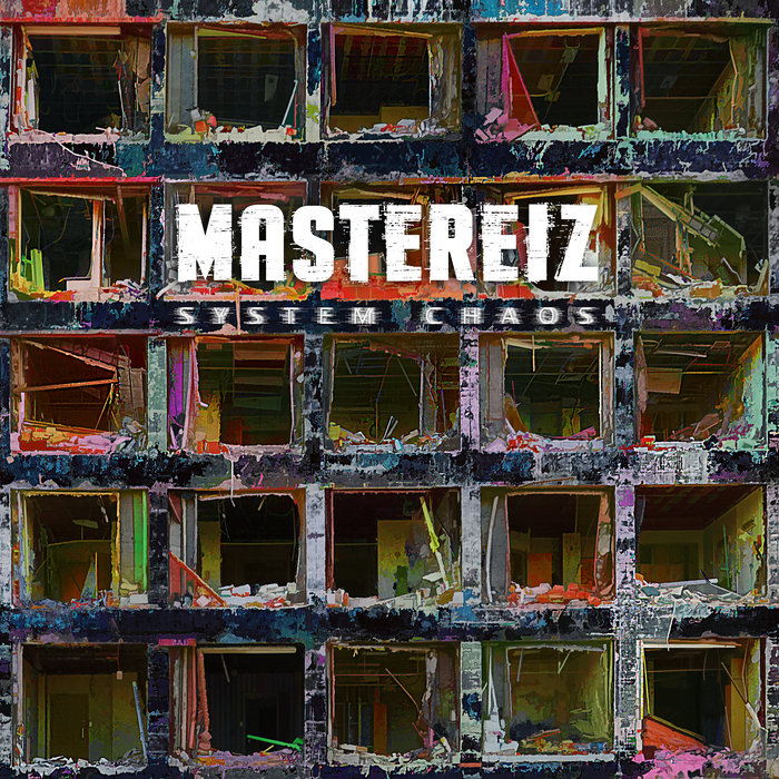 System Chaos | Mastereiz