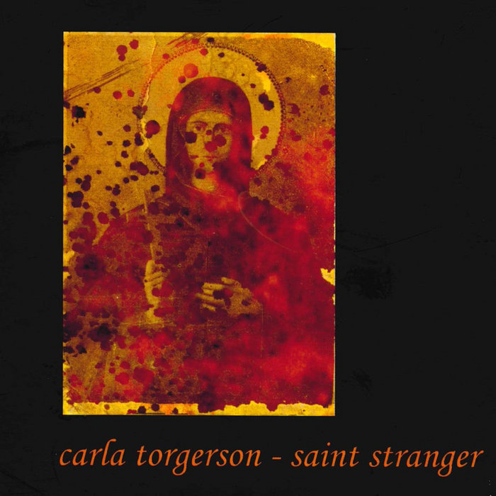 Saint Stranger | Carla Torgerson