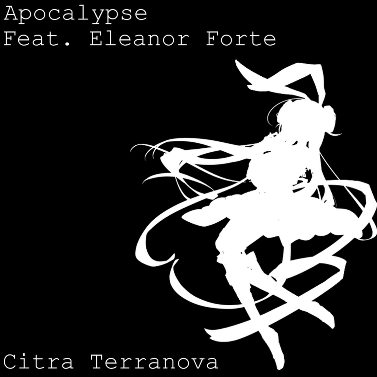 Apocalypse (Feat. Eleanor Forte) | Citra Terranova, Eleanor Forte ...