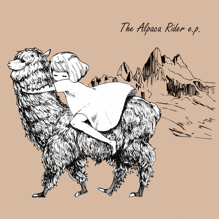 The Alpaca Rider e.p. | Eternal Lives