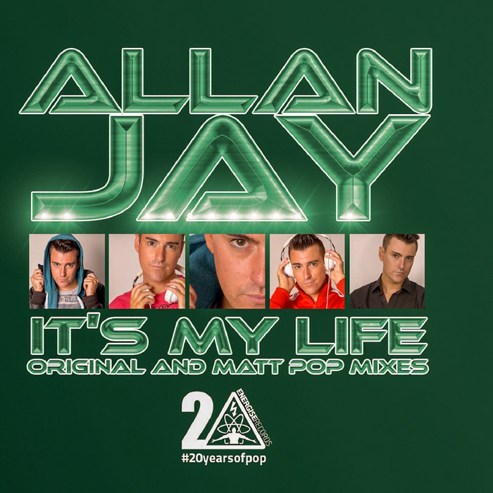 It's My Life - Allan Jay | Allan Jay | Energise Records