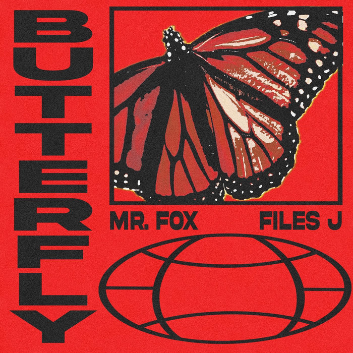 BUTTERFLY | Mr. Fox & Files J | Files J