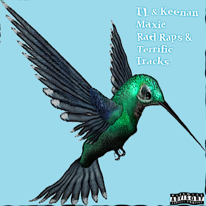 Rad Raps & Terrific Tracks | TL & Keenan Maxie