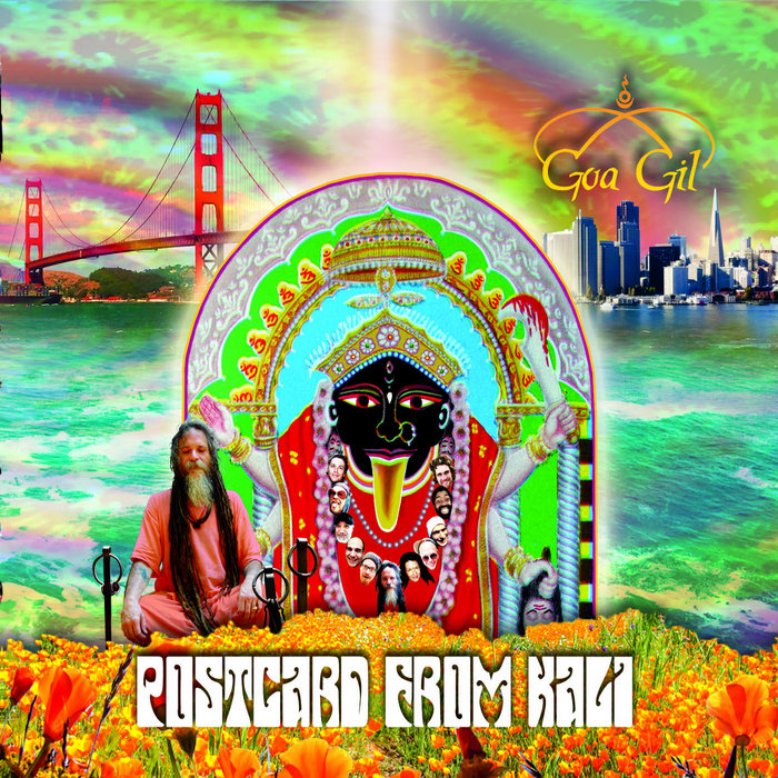 Postcard From Kali Volume 1 | Goa Gil | Xexify Records and Sealion ...