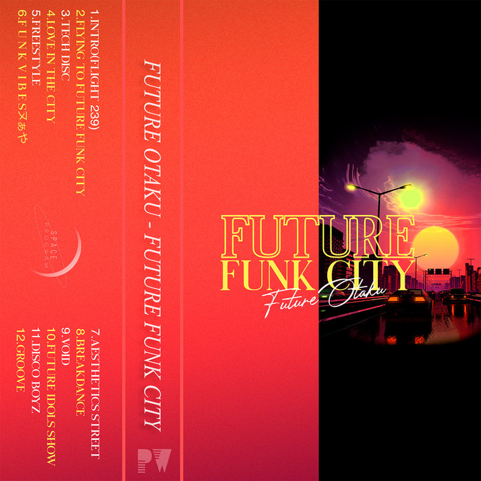 Future Funk City | Future Otaku | Playawave Label