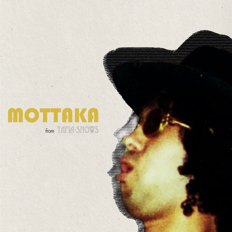 シテキタ！ | MOTTAKA from YAMA-SHOWS | ヤマショウズ