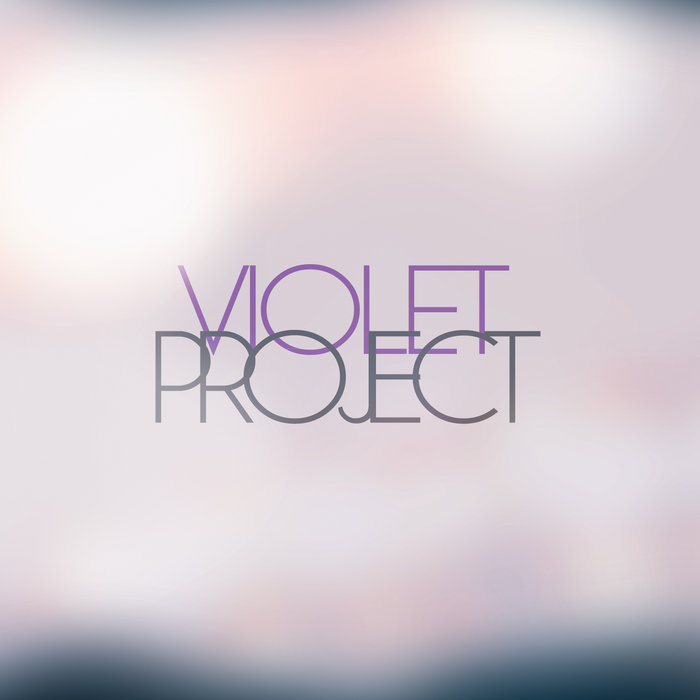 Violet Project | Violet Project
