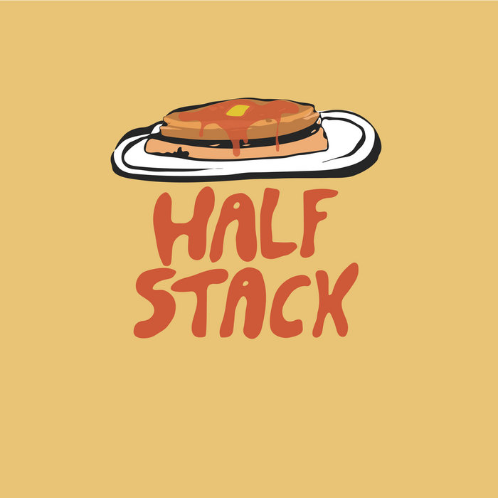 Half Stack | Half Stack