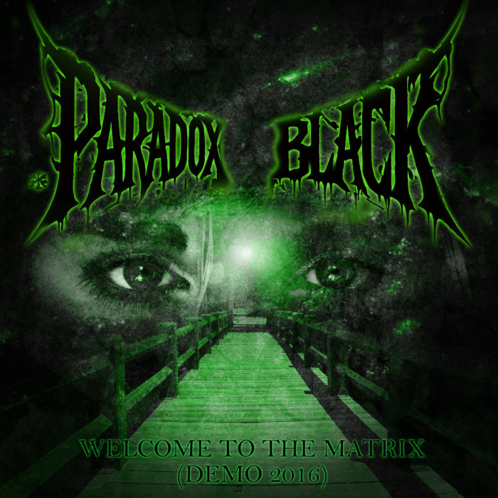 Welcome to the Matrix (Demo 2016) | Paradox Black | Viridian Audio