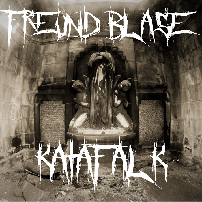 Katafalk - Album | Freund Blase