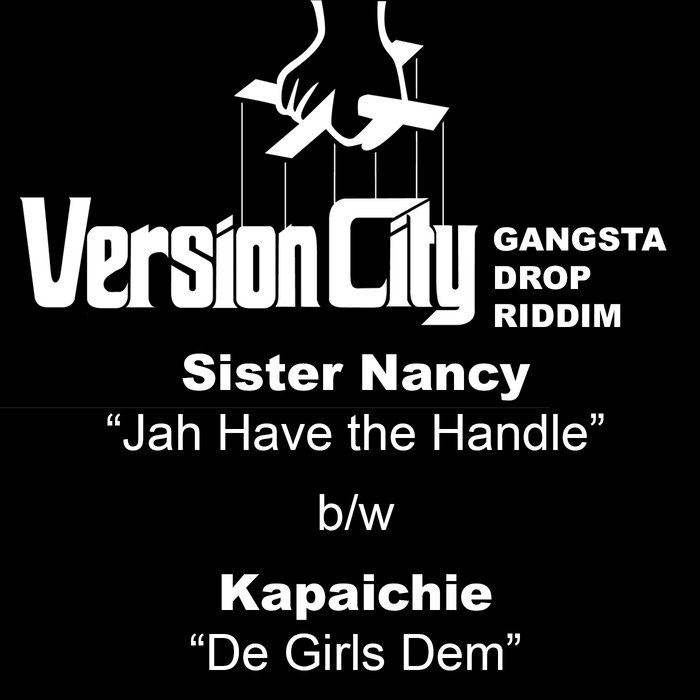 Jah Have the Handle b/w De Girls Dem | Version City Rockers