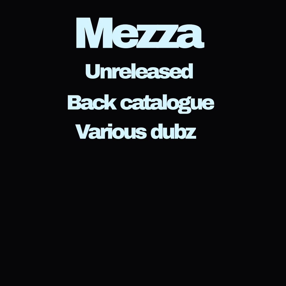 various unreleased dubs | Mezza | Mezza productions