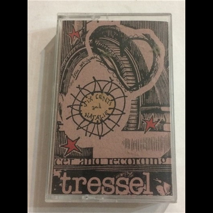 Tressel | Six Cents And Natalie