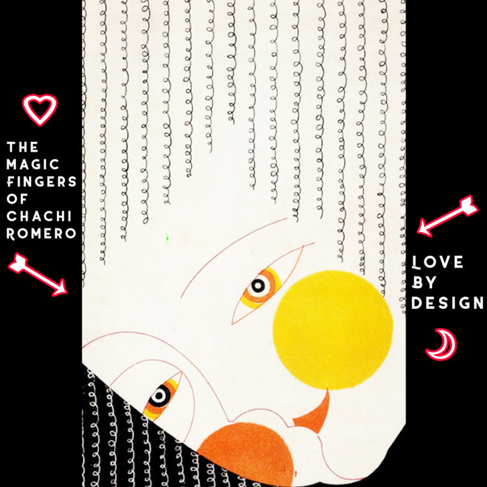 Love By Design | Chachi Romero