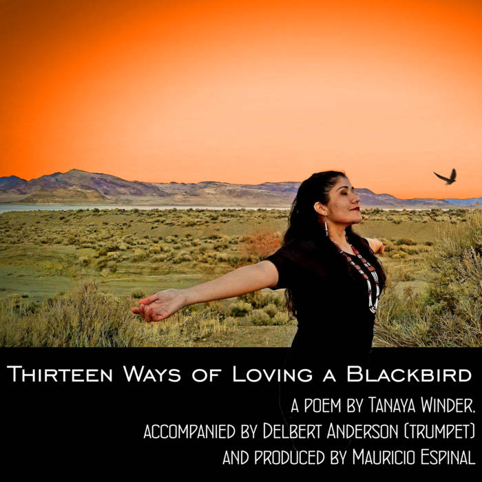 13 Ways of Loving a Blackbird | Tanaya Winder