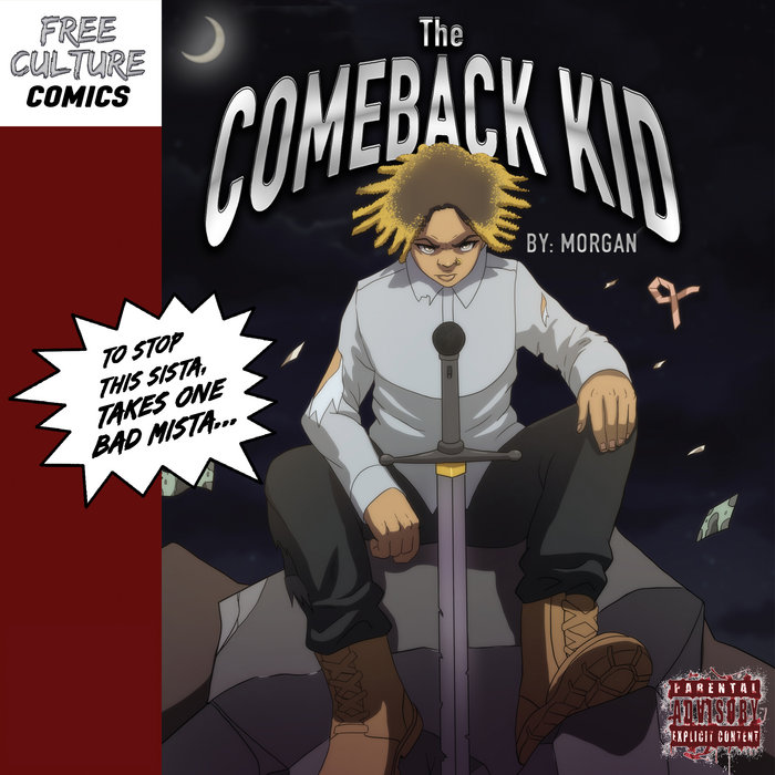 The Comeback Kid | MORGANtheCEO