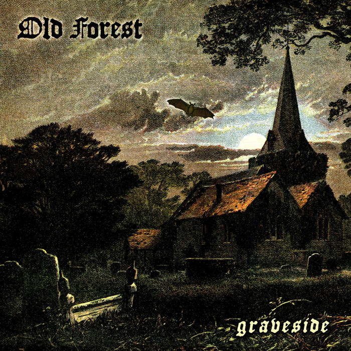 Old Forest – Graveside – out out
