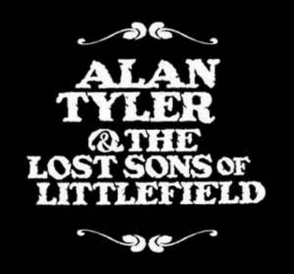 Alan Tyler & The Lost Sons Of Littlefield | Alan Tyler