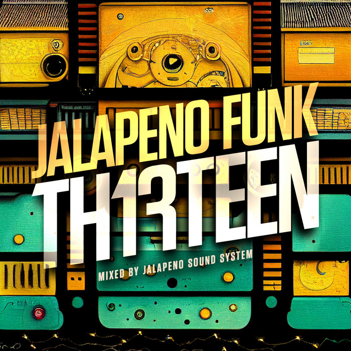 Jalapeno Funk, Vol. 13 | Jalapeno Records