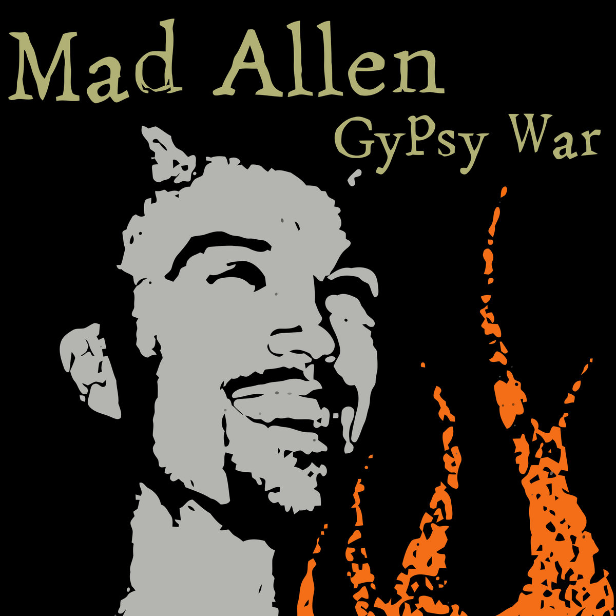 Gypsy War | Mad Allen