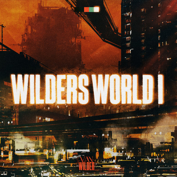 WILDERS WORLD I | Van Wilder