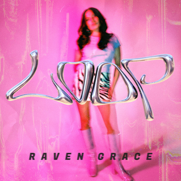 Loop | Raven Grace