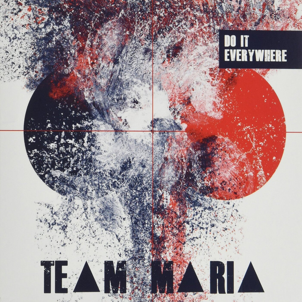 Team Maria - Do It Everywhere | Team Maria | Room Without A View