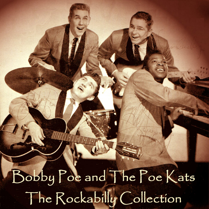 The Rockabilly Collection | Bobby Poe and The Poe Kats