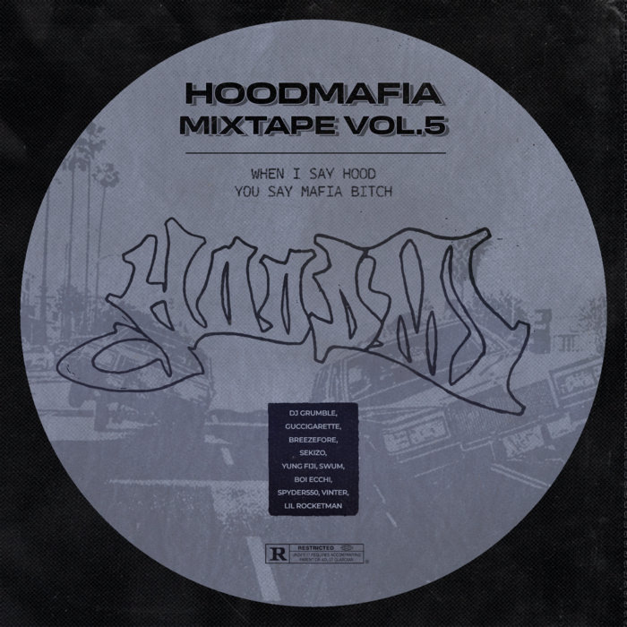 HOODMAFIA - MIXTAPE VOL. 5 | Hoodmafia | HOODMAFIA