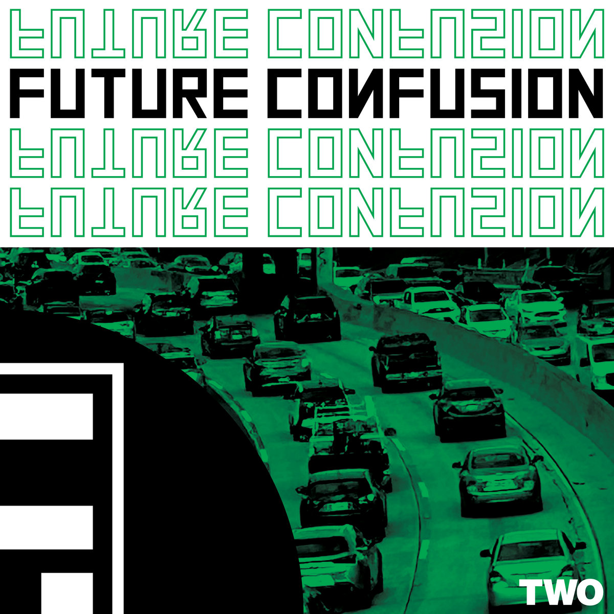 EP TWO | Future Confusion