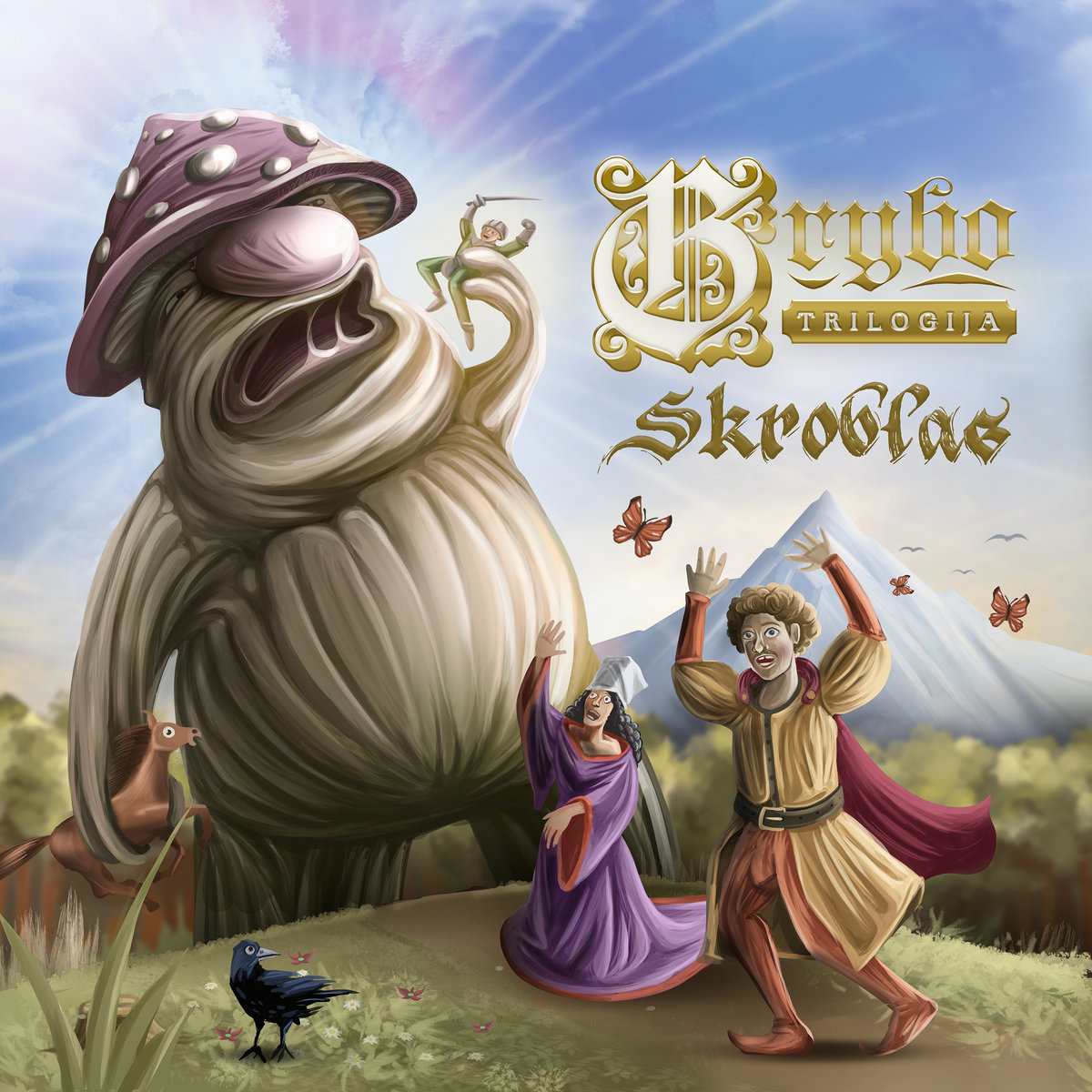 Grybo Trilogija | SKROBLAS