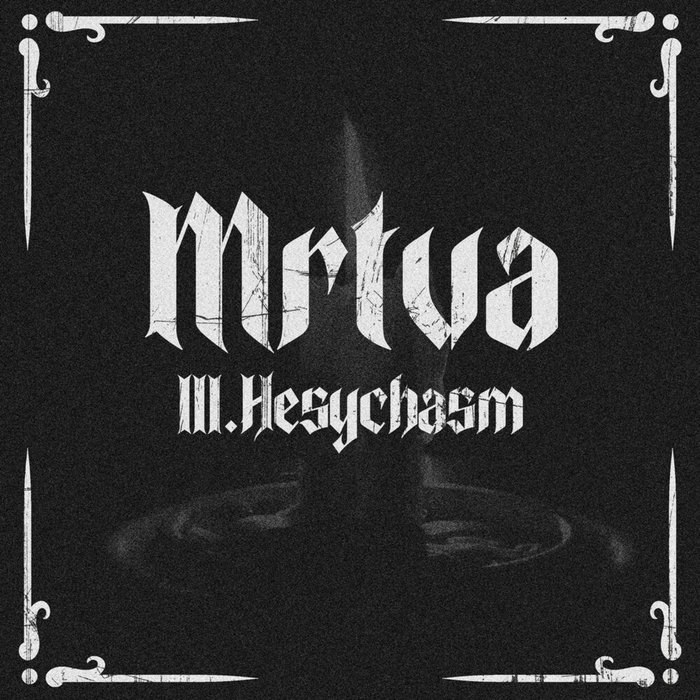 Hesychasm | MRTVA
